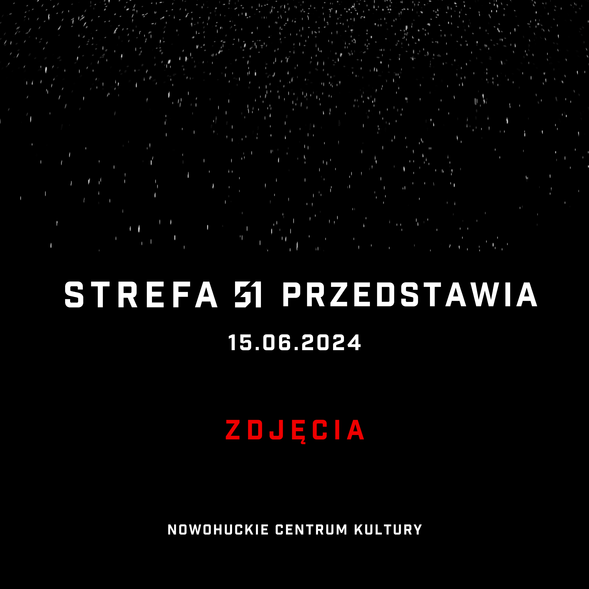 Strefa Przedstawia 2024 - Strefa51